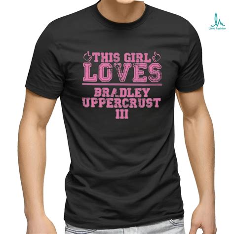 Blowtee Official This Girl Loves Bradley Uppercrust Iii An Extremely Goofy Movie Cartoon
