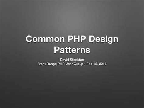 Design Patterns In Php Php Team Ppt