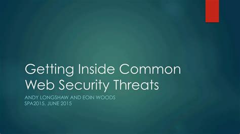 Getting Inside Common Web Security Threats Ppt