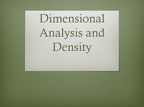 Dimensional Analysis And Density Ppt Download