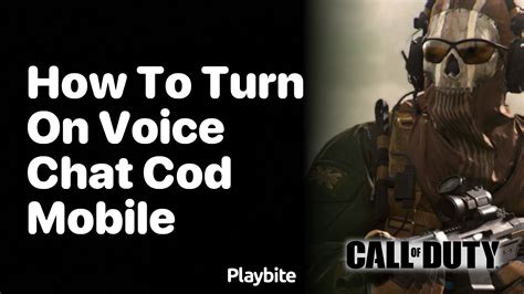 How To Turn On Voice Chat In Cod Mobile Playbite