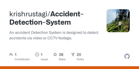 Github Krishrustagiaccident Detection System An Accident Detection System Is Designed To