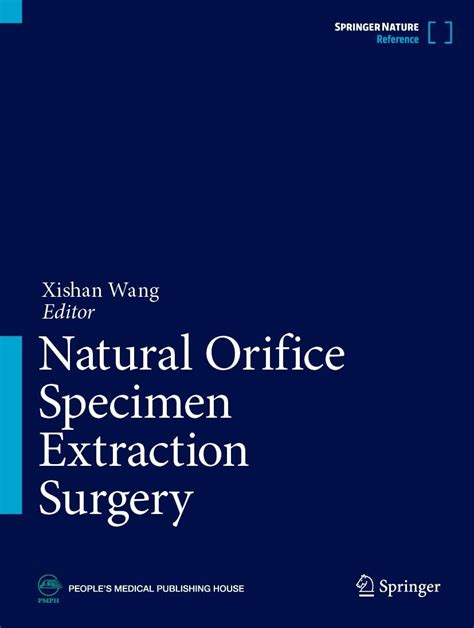 Natural Orifice Specimen Extraction Surgery Ebook Wang Xishan Kindle Store
