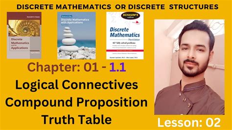 Lesson 02 Logical Connectives In Compound Proposition Truth Table In Discrete Mathematics