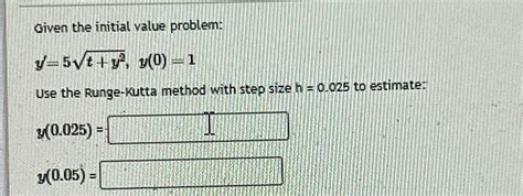 solved given the initial value problem y 5t y22 y 0 1use
