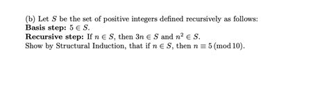 solved let s be the set of positive integers defined recursively as
