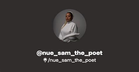 Nue Sam The Poet Instagram Facebook Tiktok Linktree