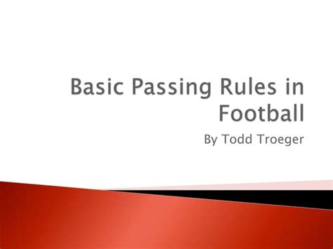 Basic Passing Rules In Football Ppt