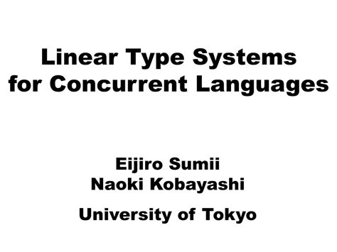 Ppt Linear Type Systems For Concurrent Languages Powerpoint