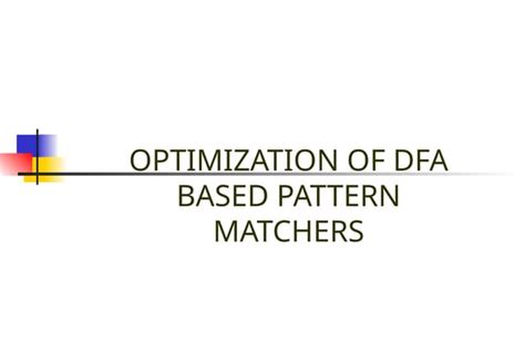 26 Optimization Of Dfa Based Pattern Matchersppt