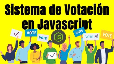 Sistema De Votación En Javascript Configuroweb