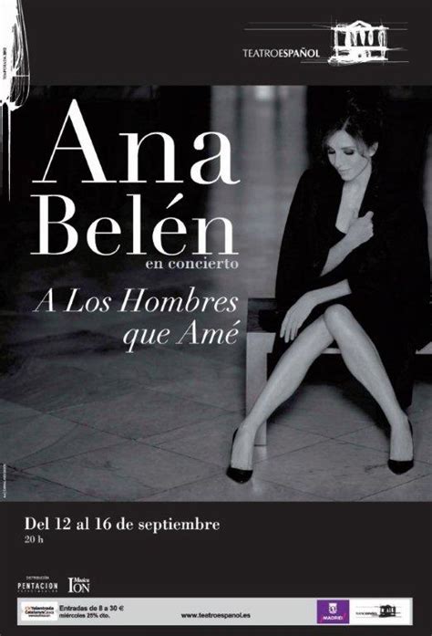 Ana Bel N En Concierto A Los Hombres Que Am Teatro Espa Ol