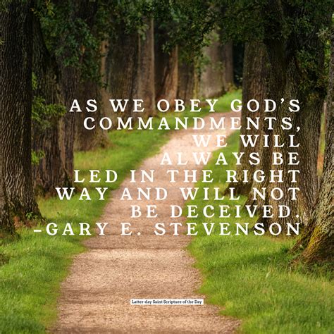 As We Obey Gods Commandments We Will Always Be Led In The Right Way