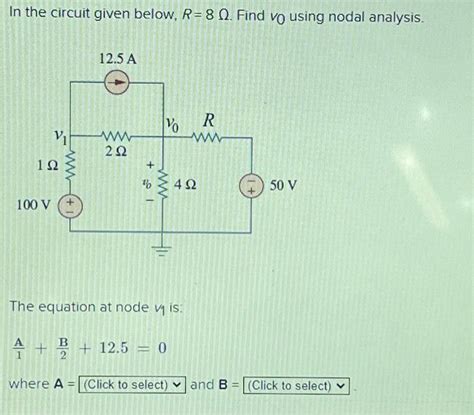 Solved In The Circuit Given Below R80 Find Vo Using Nodal