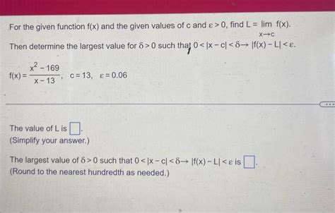 Solved For The Given Function F X And The Given Values Of C Chegg Com