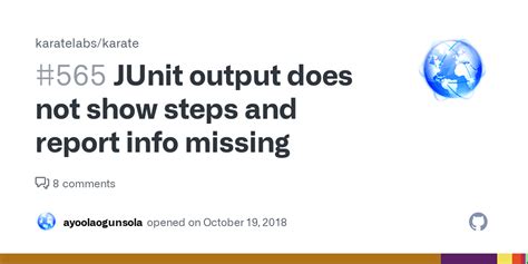 junit output does not show steps and report info missing · issue 565