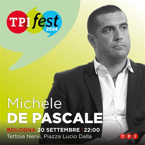 Quando E A Che Ora Michele De Pascale Interverrà Al Tpi Fest 2024