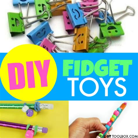 How To Make Diy Fidget Toys That Work The Ot Toolbox