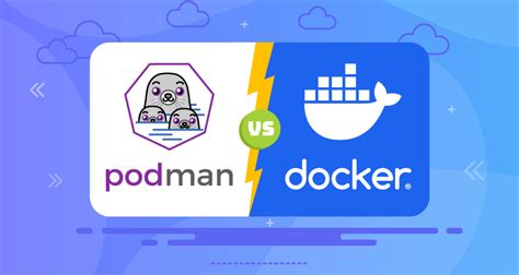 Podman Vs Docker Key Differences And Compatibility Explained