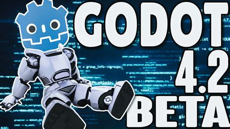 Godot 42 Beta Released