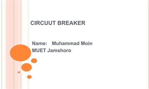 Circuit Breaker Presentation Ppt
