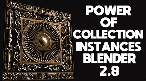 the power of collection instance blender 2 8 blendernation