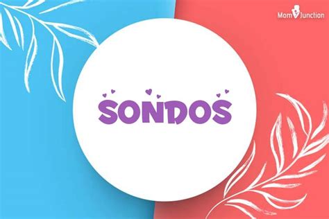 Explore Sondos: Meaning, Origin & Popularity