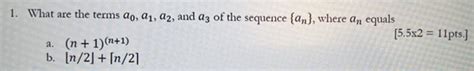 solved 1 what are the terms a0 a1 a2 and a3 of the
