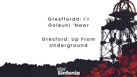 Gresford Up From Underground New Sinfonia