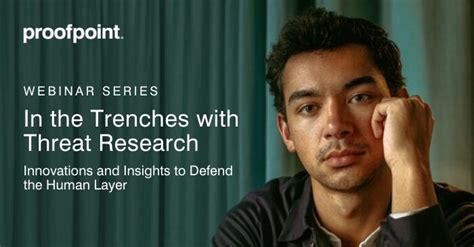 Proofpoints 3 Part Webinar Series On Human Layer Protection