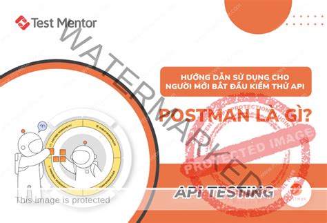 Postman Hướng Dẫn Sử Dụng Cho Người Mới Bắt đầu Kiểm Thử Api Test Mentor