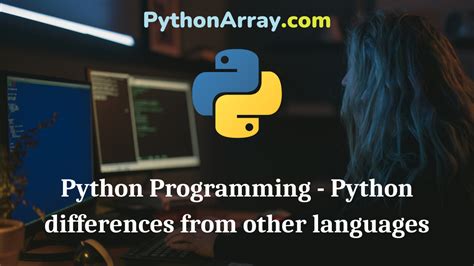 Python Programming Python Differences From Other Languages Python Array