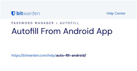 Autofill Not Working On Android 16 Password Manager Bitwarden