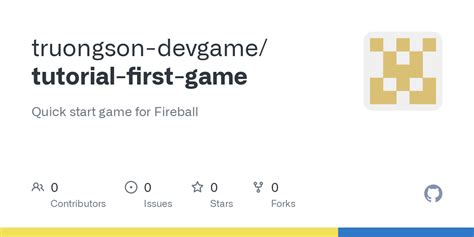 github truongson devgame tutorial first game quick start game for fireball
