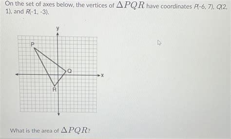 solved on the set of axes below the vertices of delta pqr have
