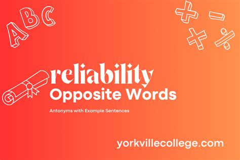 What Is The Opposite Of Reliability Example Sentences