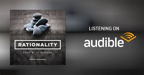 Rationality From Ai To Zombies Audiobook By Eliezer Yudkowsky