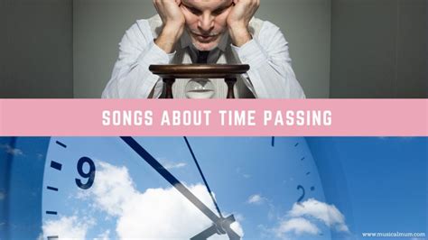 20 Songs About Time Passing Musical Mum