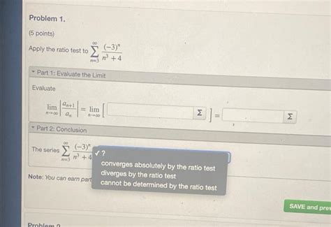 Solved Problem 1 5 Points 00 Apply The Ratio Test To Chegg Com