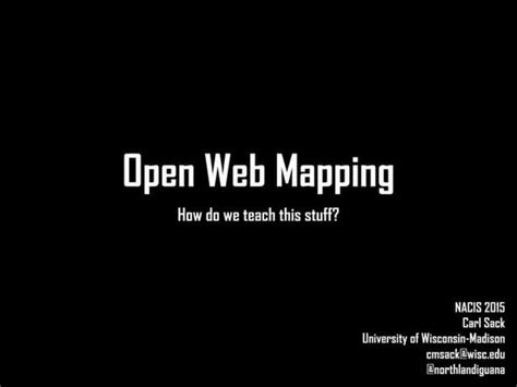 Teaching Open Web Mapping Aag 2017 Ppt Teaching Open Web Mapping Aag 2017 Ppt