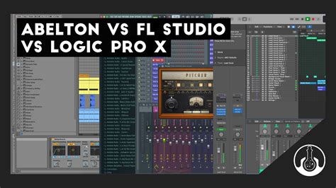 Ableton Fl Studio Logic Pro Overview With Their Best Features