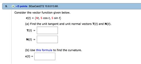Solved Consider The Vector Function Given Below R T Chegg