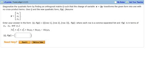Solved Diagonalize The Quadratic Form By Finding An Chegg Com