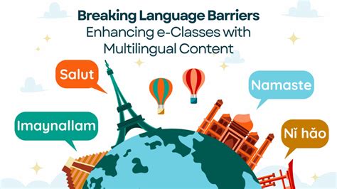 Breaking Language Barriers Enhancing E Classes With Multilingual Content