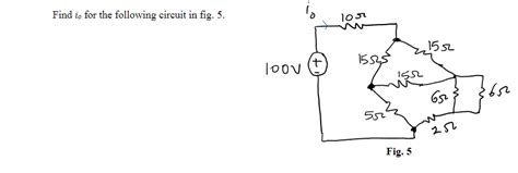 Solved Find I For The Following Circuit In Fig Chegg Com