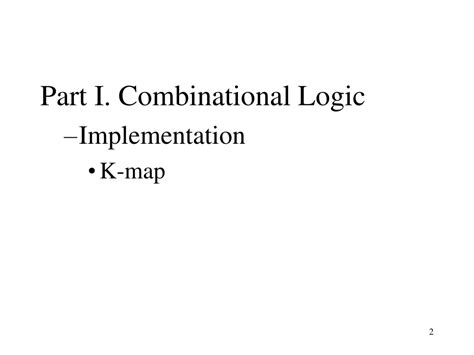 Ppt Cs 140 Lecture 4 Combinational Logic K Map Powerpoint Presentation Id9490173