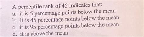 Solved On A Normal Distribution Percentiles May Be