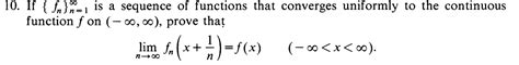 Solved 0 If Fn N1∞ Is A Sequence Of Functions That