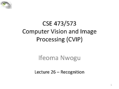 Cse 473573 Computer Vision And Image Processing Cvip