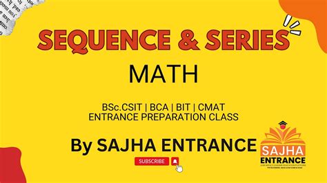 Mastering Sequences And Series Entrance Preparation Part 2 Sajha
